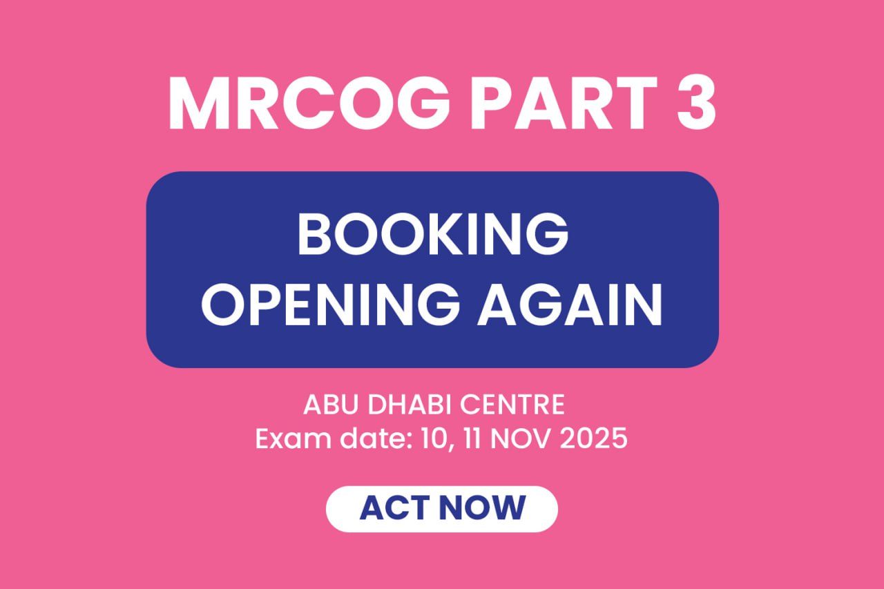MRCOG Part 3 Nov 2025 Exam Booking Update